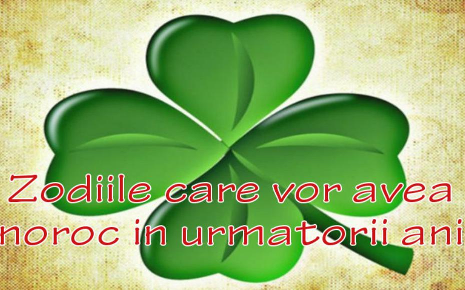 Zodiile care vor avea noroc in urmatorii ani. Cine va trage lozul ...