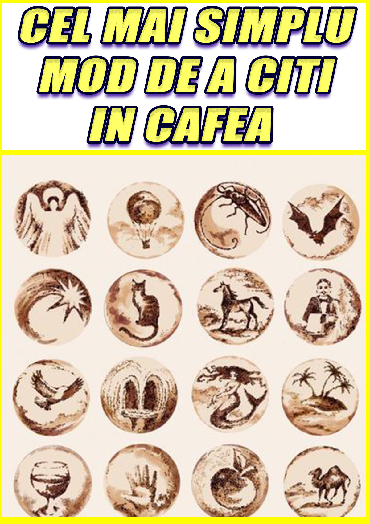 Ghicitul în cafea. LISTA INTERPRETĂRILOR